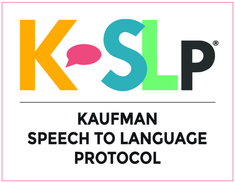 Kaufman Children's Center Kaufman Speech to Language Protocol • Kaufman ...